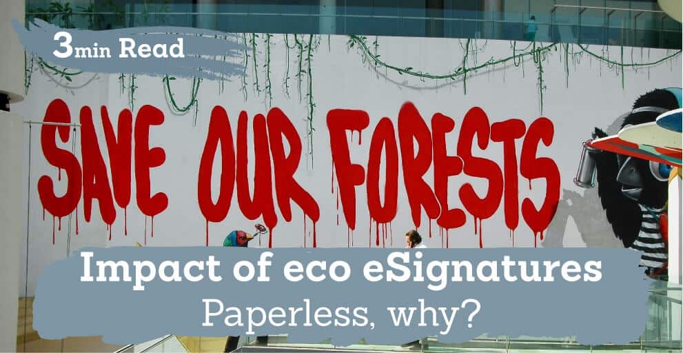 Eco eSignatures 2018! Things to do to save the environment | Signable