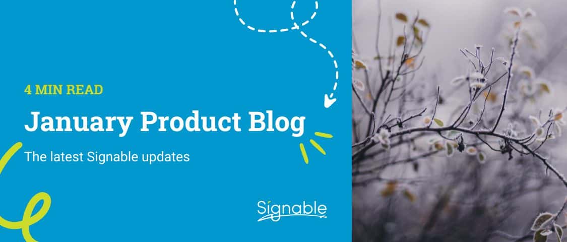 What's been happening at Signable? Product Blog October 2022