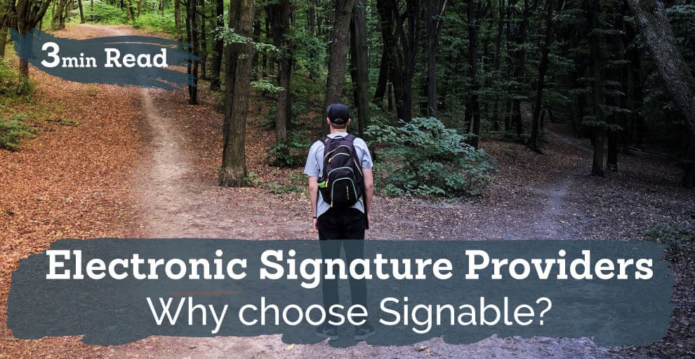 Electronic Signature Providers | Why Choose Signable?