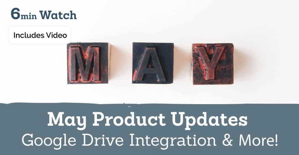 May Product Updates - Google Drive Integration & More - Signable