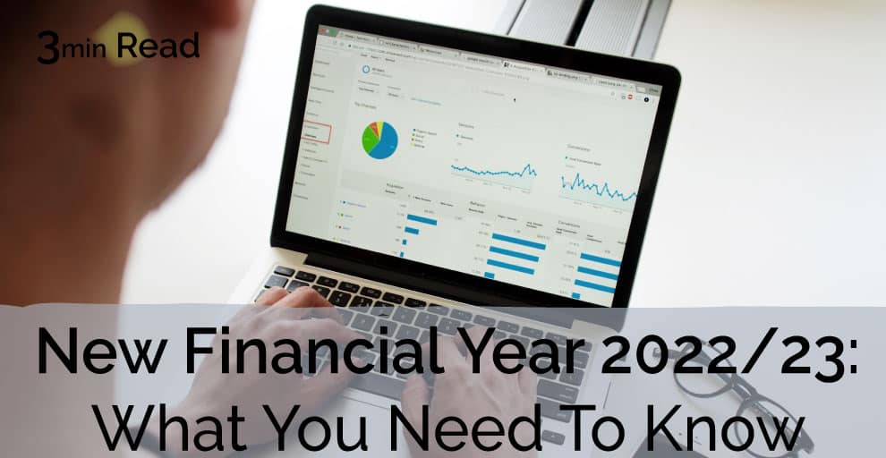 New Financial Year 2022/23: What You Need To Know - Signable