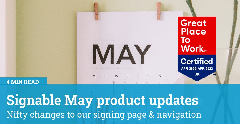 Signable May Product Updates - Signable