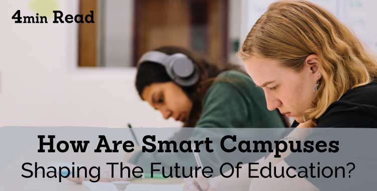 How smart campuses are shaping the future of education - Signable