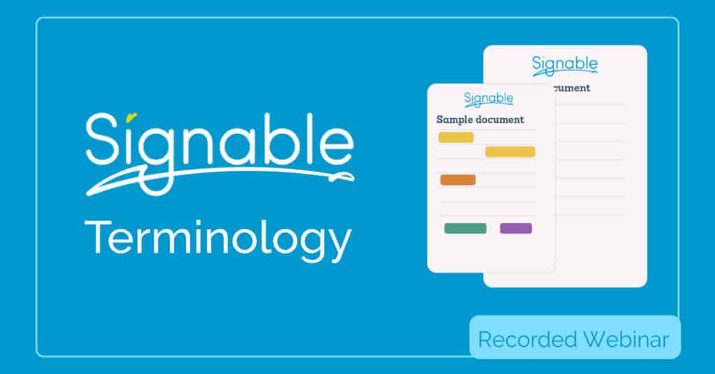 Signable Terminology – On-Demand Webinar - Signable